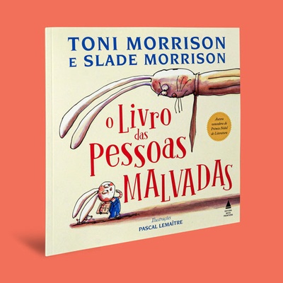 Livro O livro das pessoas malvadas de Slade Morrison, Toni Morrison ...